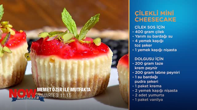 Memet Özer ile Mutfakta Programı Çilekli mini cheesecake | NOW